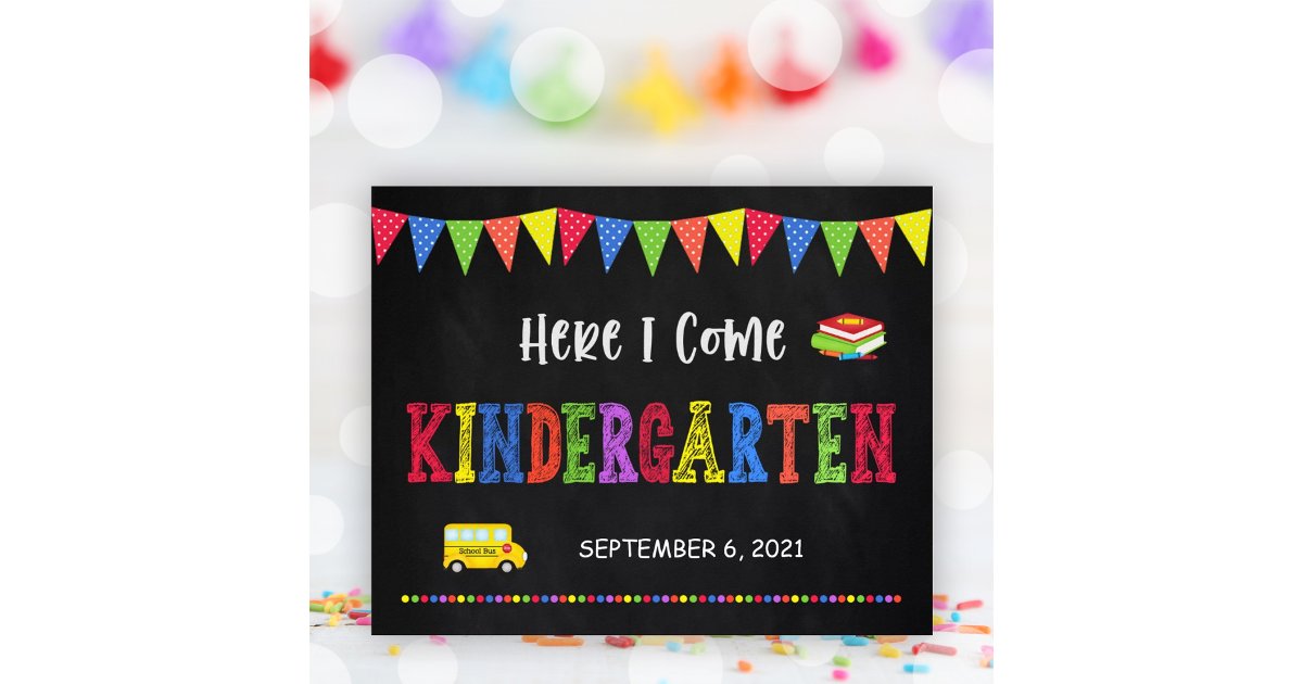 First Day Of School Sign | Kindergarten Poster | Zazzle