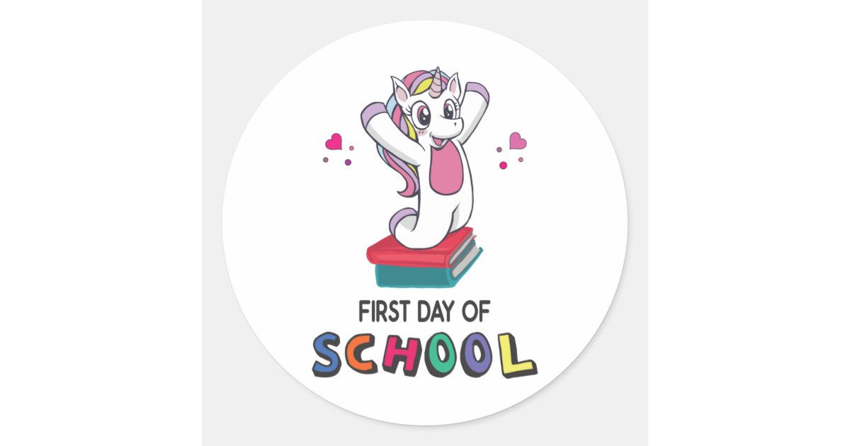 First day of school Unicorn Classic Round Sticker | Zazzle