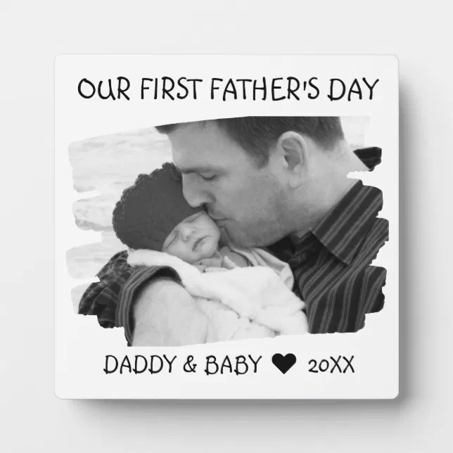 First Fathers Day New Dad Baby Photo Black White Plaque | Zazzle