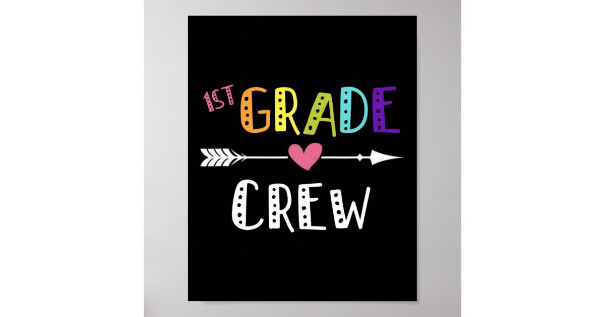 First Grade Teacher First Day School 1st Grade Cr Poster | Zazzle