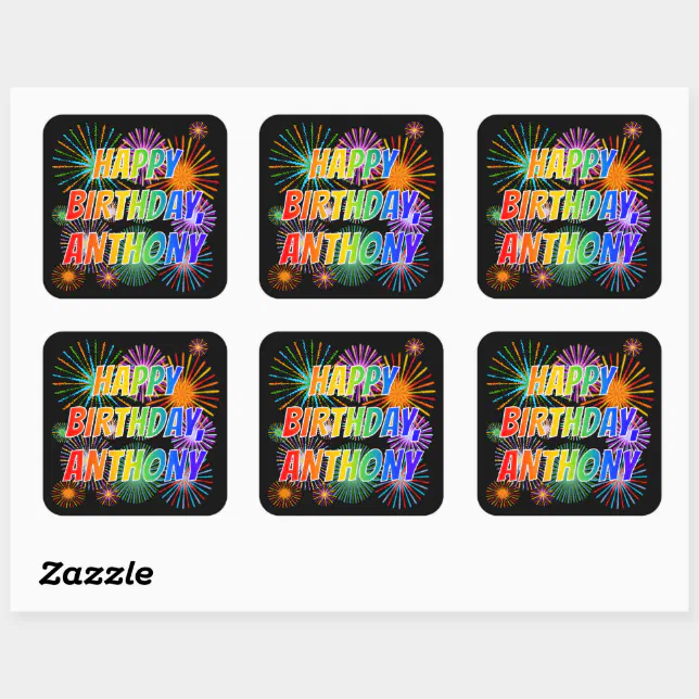 First Name "ANTHONY", Fun "HAPPY BIRTHDAY" Square Sticker | Zazzle