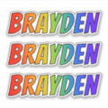 First Name "BRAYDEN" w/ Fun Rainbow Coloring Sticker | Zazzle