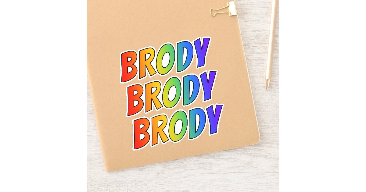 First Name "BRODY" w/ Fun Rainbow Coloring Sticker | Zazzle