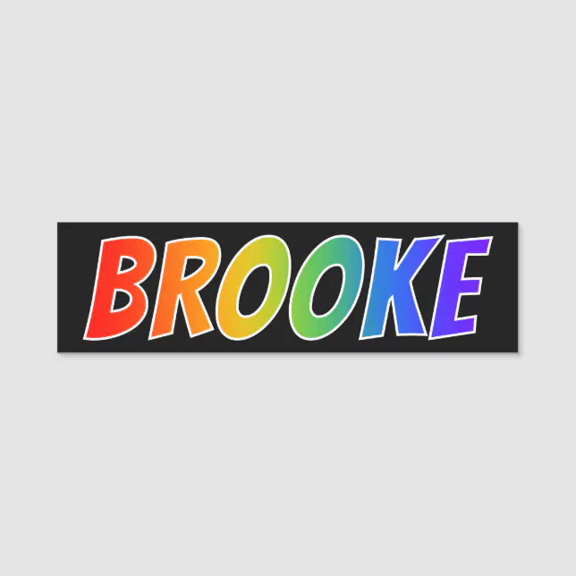 First Name "BROOKE": Fun Rainbow Coloring Name Tag | Zazzle