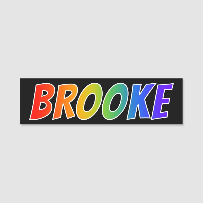 First Name "BROOKE": Fun Rainbow Coloring Name Tag | Zazzle.com