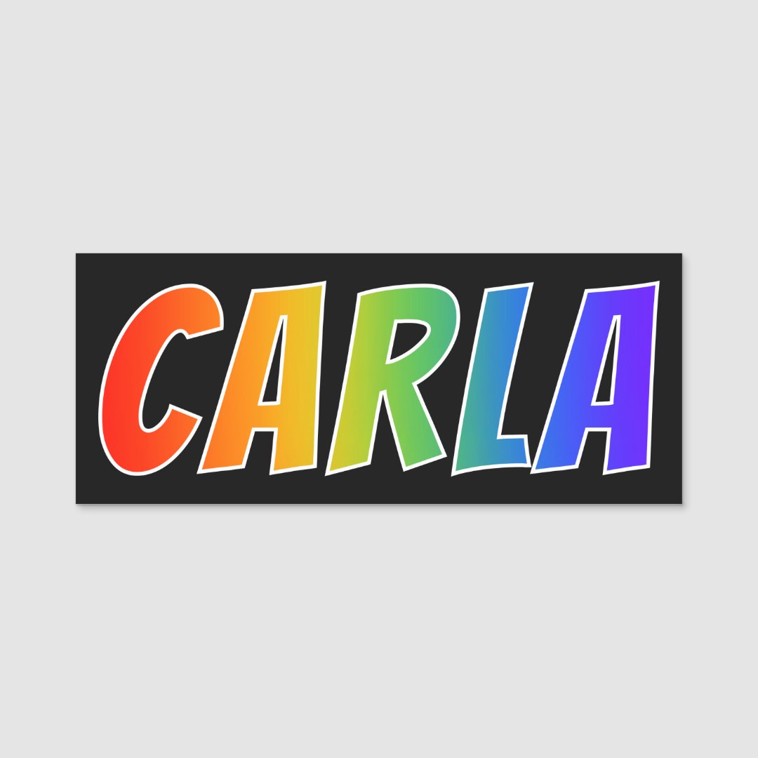First Name "CARLA": Fun Rainbow Coloring Name Tag | Zazzle