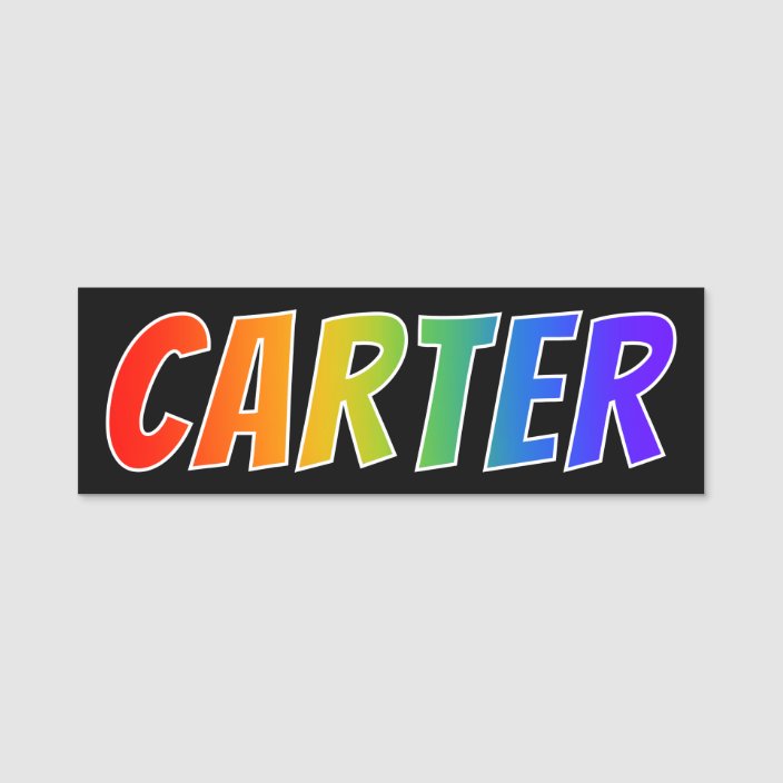 First Name "CARTER": Fun Rainbow Coloring Name Tag | Zazzle.com