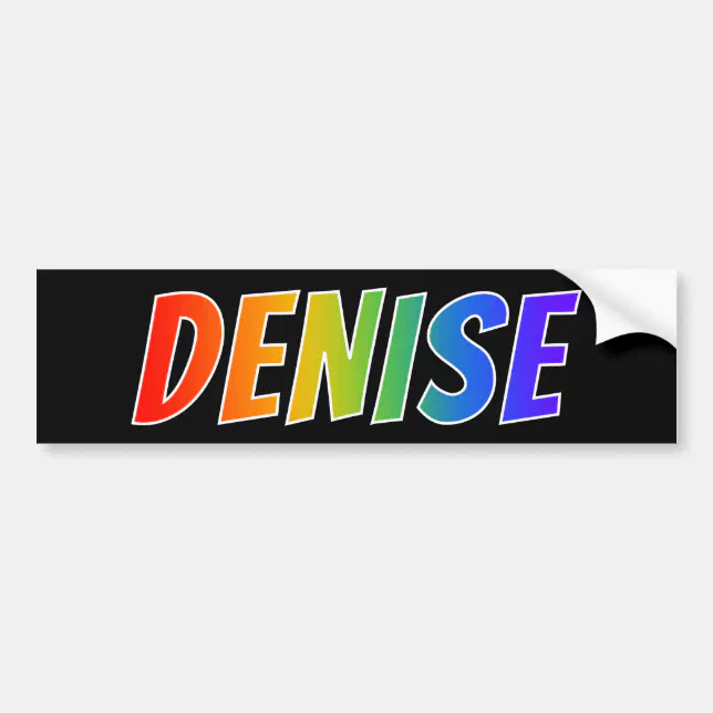 First Name "DENISE": Fun Rainbow Coloring Bumper Sticker | Zazzle