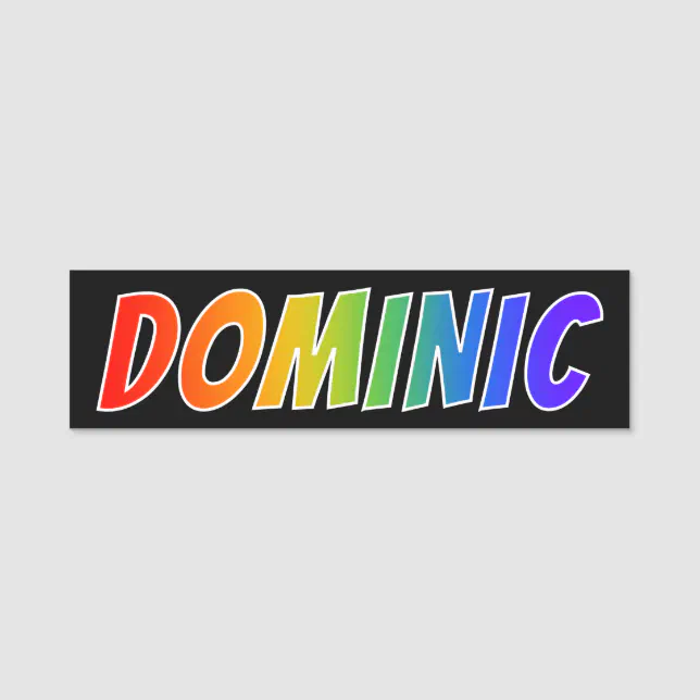 First Name "DOMINIC": Fun Rainbow Coloring Name Tag | Zazzle