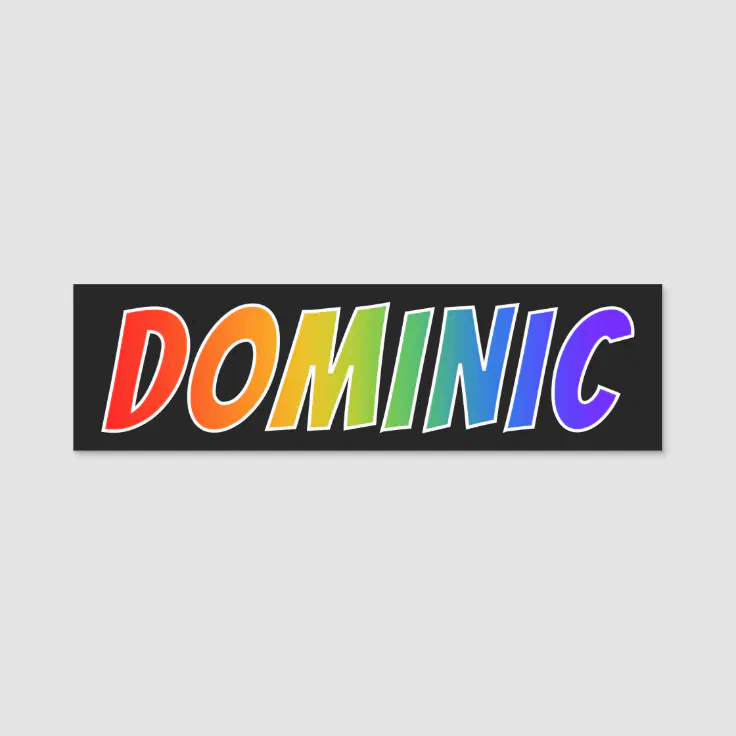 First Name "DOMINIC": Fun Rainbow Coloring Name Tag | Zazzle