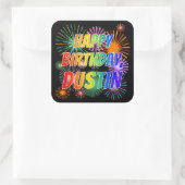 First Name "DUSTIN", Fun "HAPPY BIRTHDAY" Square Sticker | Zazzle