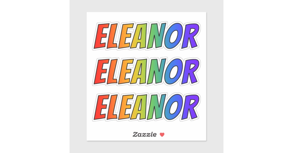 First Name "ELEANOR" w/ Fun Rainbow Coloring Sticker | Zazzle