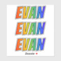 First Name "EVAN" w/ Fun Rainbow Coloring Sticker | Zazzle