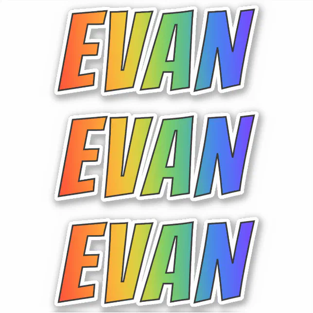 First Name "EVAN" w/ Fun Rainbow Coloring Sticker | Zazzle