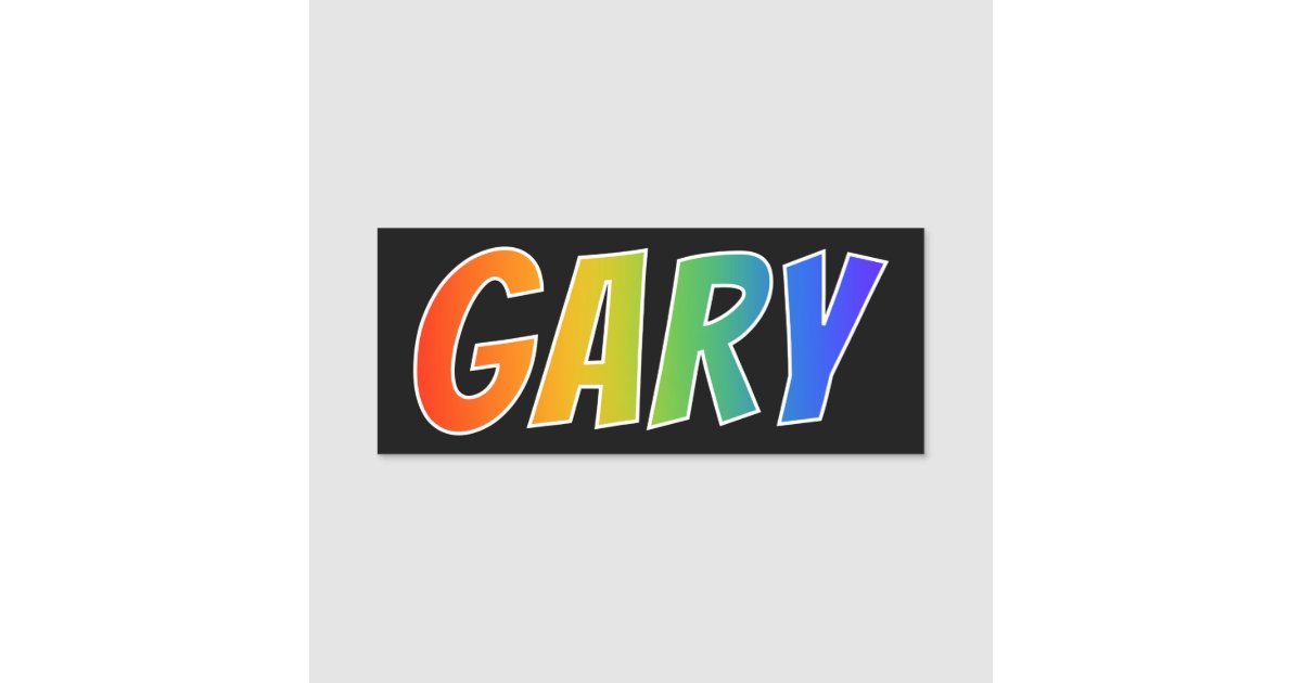 First Name "GARY": Fun Rainbow Coloring Name Tag | Zazzle