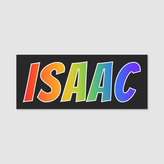 First Name "ISAAC": Fun Rainbow Coloring Name Tag | Zazzle.com