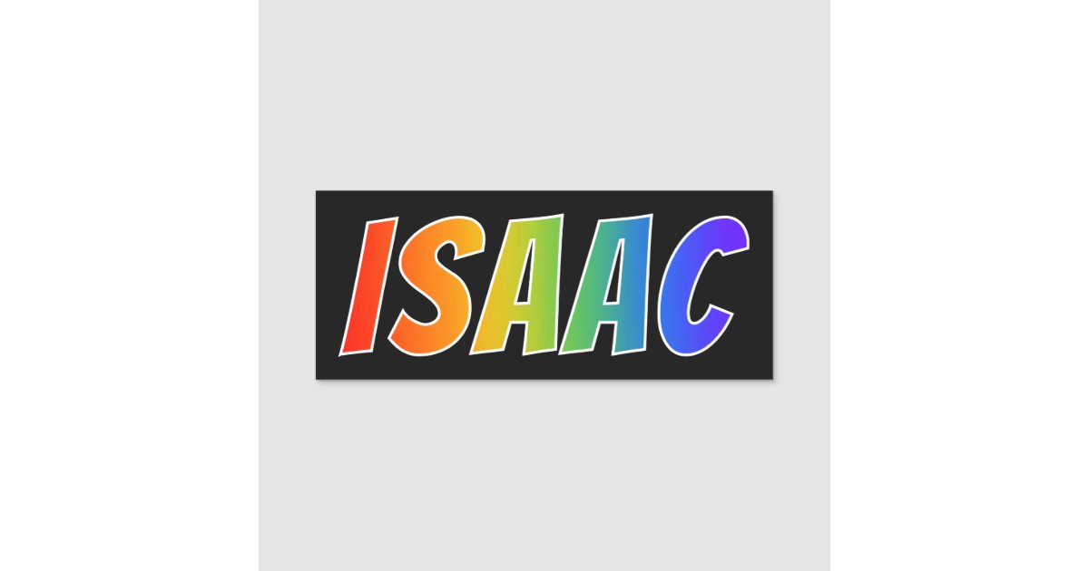 First Name "ISAAC": Fun Rainbow Coloring Name Tag | Zazzle