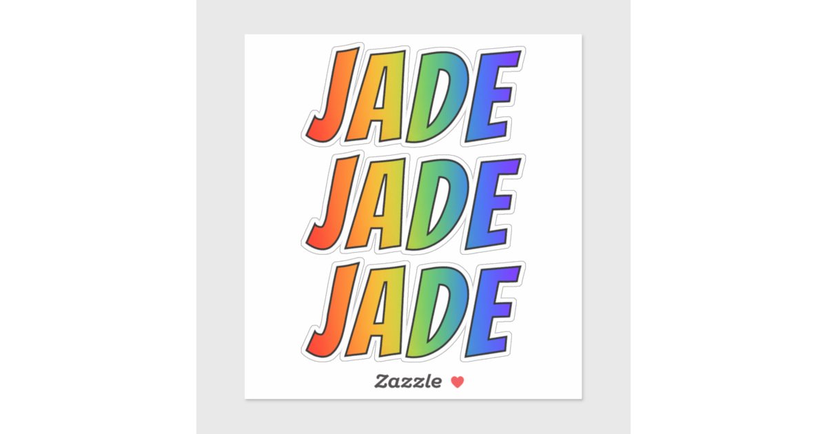 First Name "JADE" w/ Fun Rainbow Coloring Sticker | Zazzle