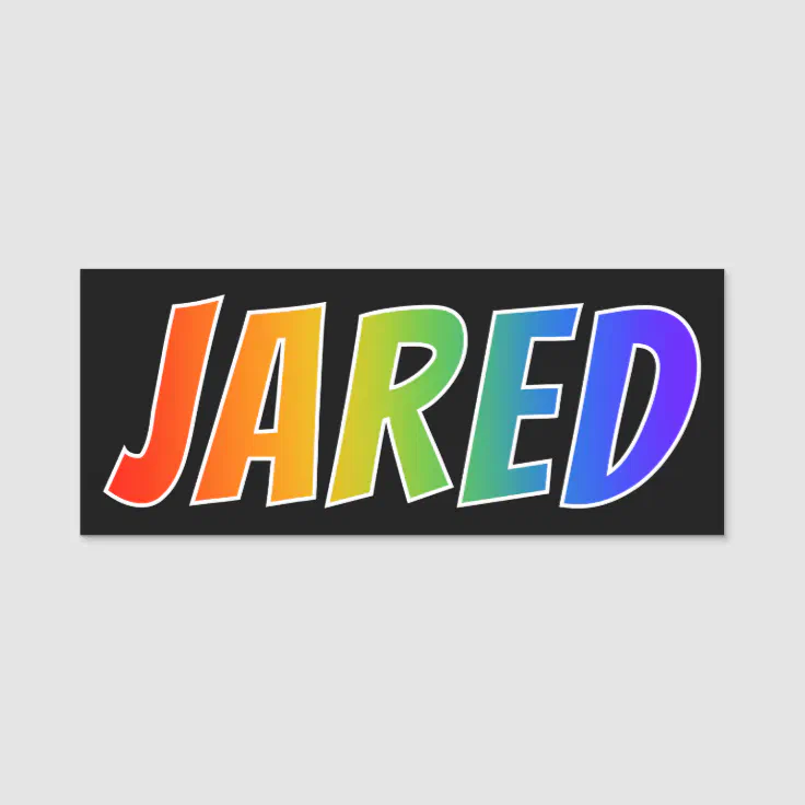 First Name "JARED": Fun Rainbow Coloring Name Tag | Zazzle