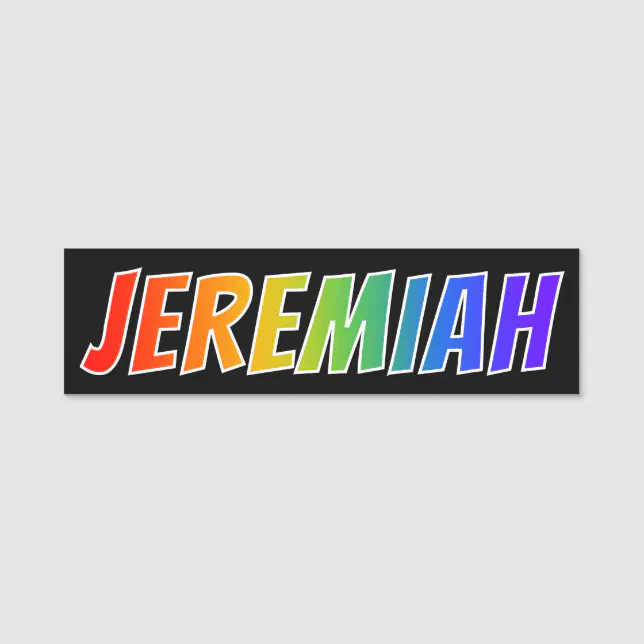 First Name "JEREMIAH": Fun Rainbow Coloring Name Tag | Zazzle