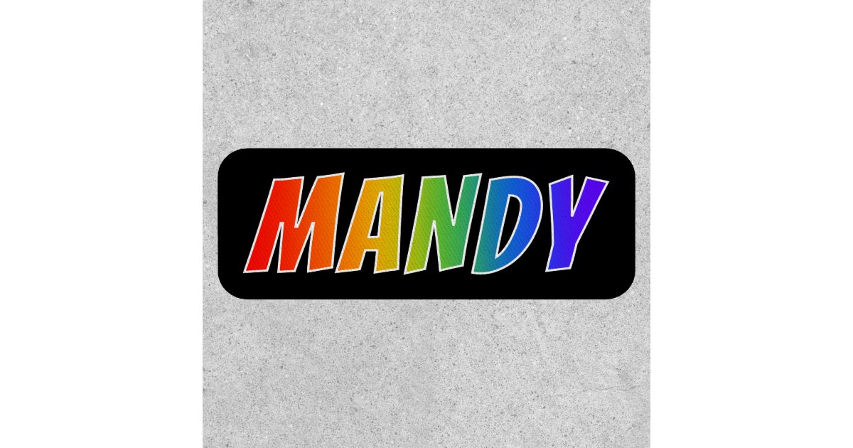 First Name "MANDY" ~ Fun Rainbow Coloring Patch | Zazzle