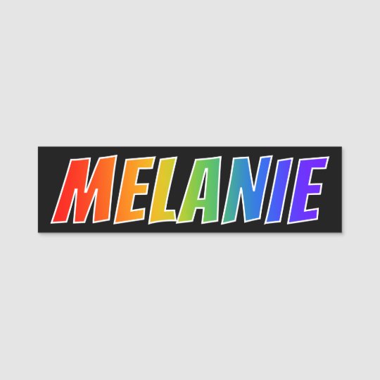 First Name "MELANIE": Fun Rainbow Coloring Name Tag | Zazzle.com