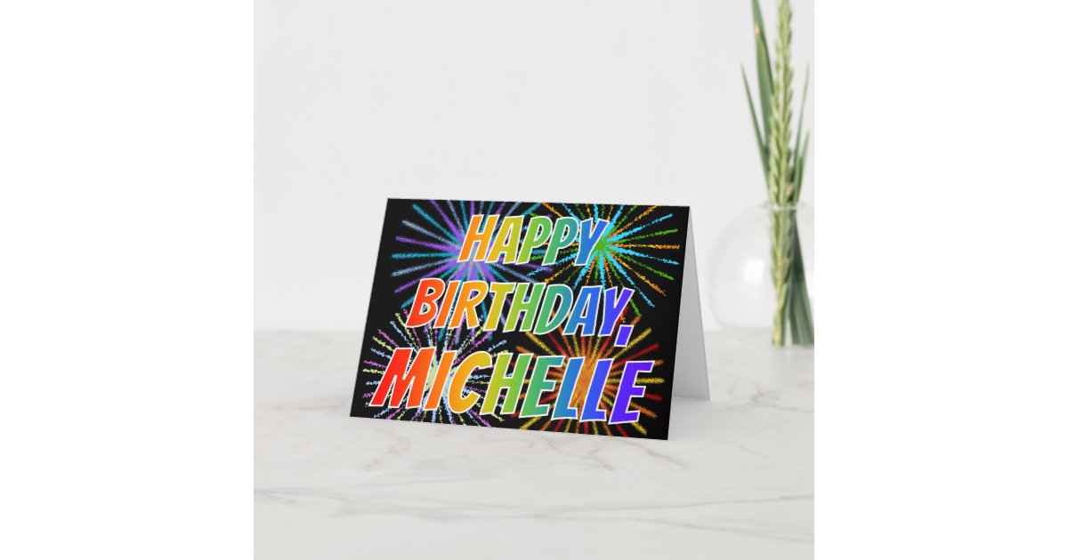 First Name "MICHELLE" Fun "HAPPY BIRTHDAY" Card | Zazzle.com