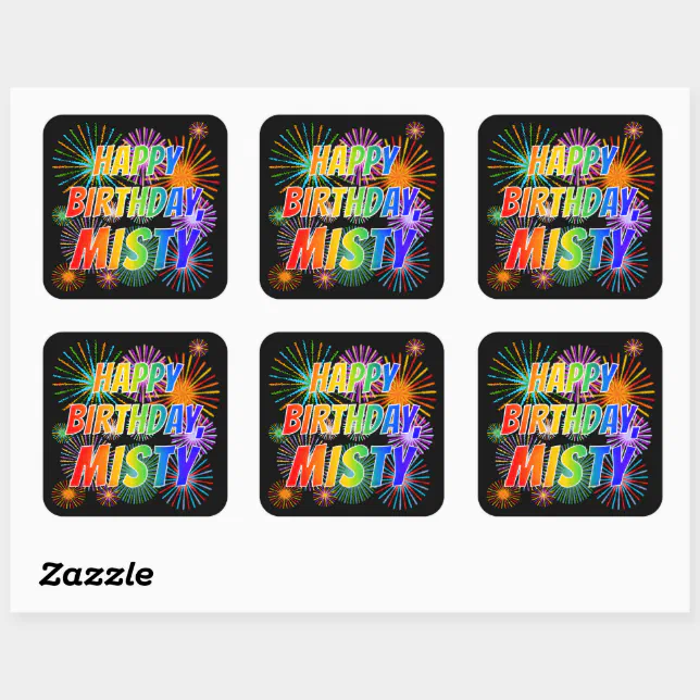 First Name "MISTY", Fun "HAPPY BIRTHDAY" Square Sticker | Zazzle