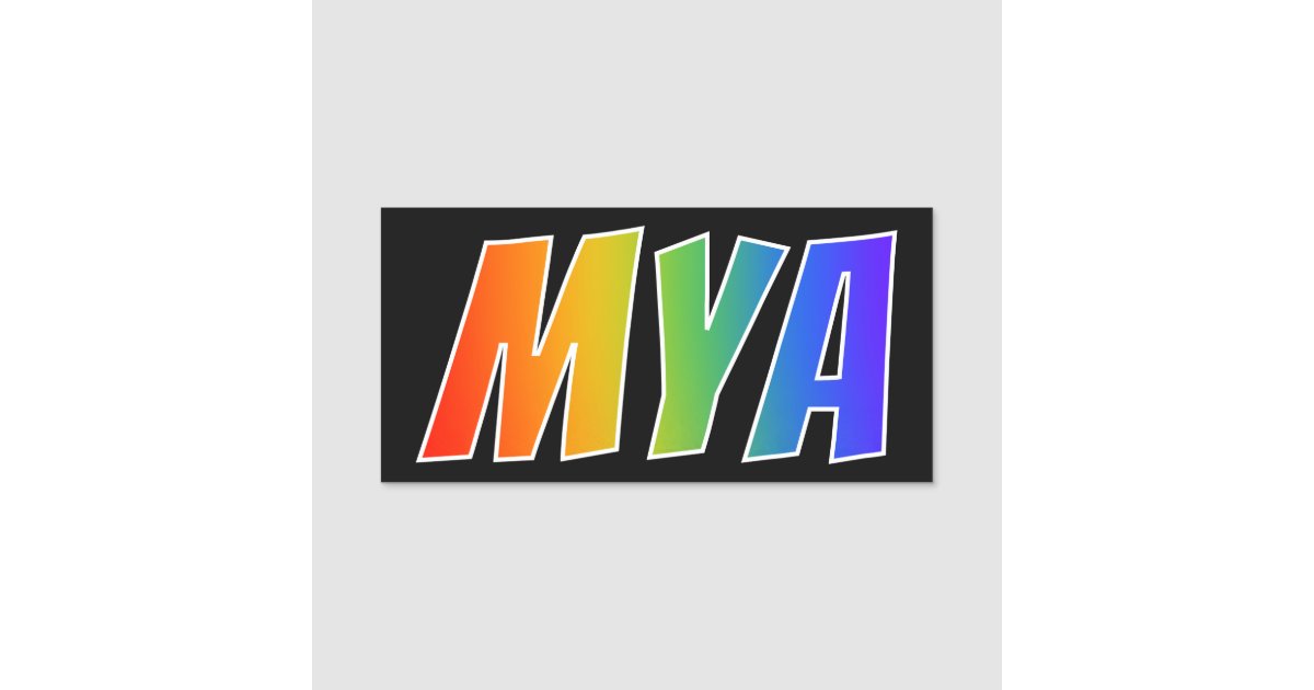 First Name "MYA": Fun Rainbow Coloring Name Tag | Zazzle
