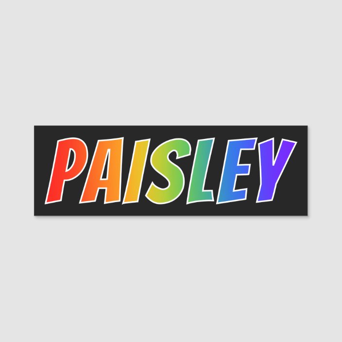 First Name "PAISLEY": Fun Rainbow Coloring Name Tag | Zazzle.com