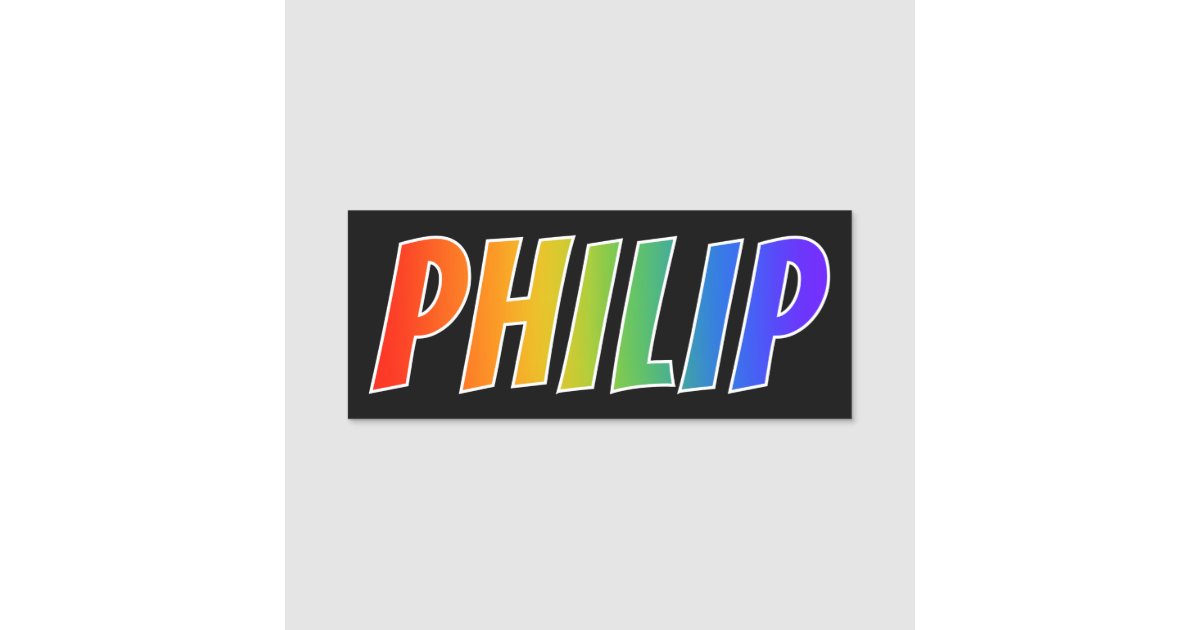 First Name "PHILIP": Fun Rainbow Coloring Name Tag | Zazzle