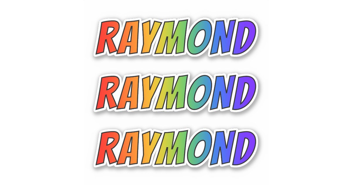 First Name "RAYMOND" w/ Fun Rainbow Coloring Sticker | Zazzle