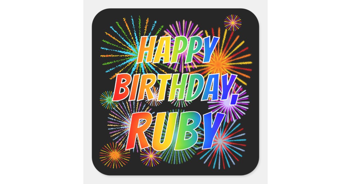 First Name "RUBY", Fun "HAPPY BIRTHDAY" Square Sticker | Zazzle