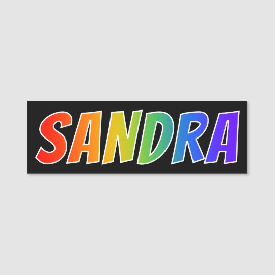 First Name "SANDRA": Fun Rainbow Coloring Name Tag | Zazzle.com