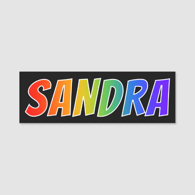 First Name "SANDRA": Fun Rainbow Coloring Name Tag | Zazzle