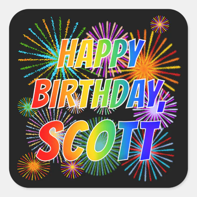 First Name "SCOTT", Fun "HAPPY BIRTHDAY" Square Sticker | Zazzle
