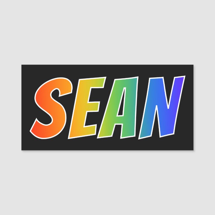 First Name "SEAN": Fun Rainbow Coloring Name Tag | Zazzle