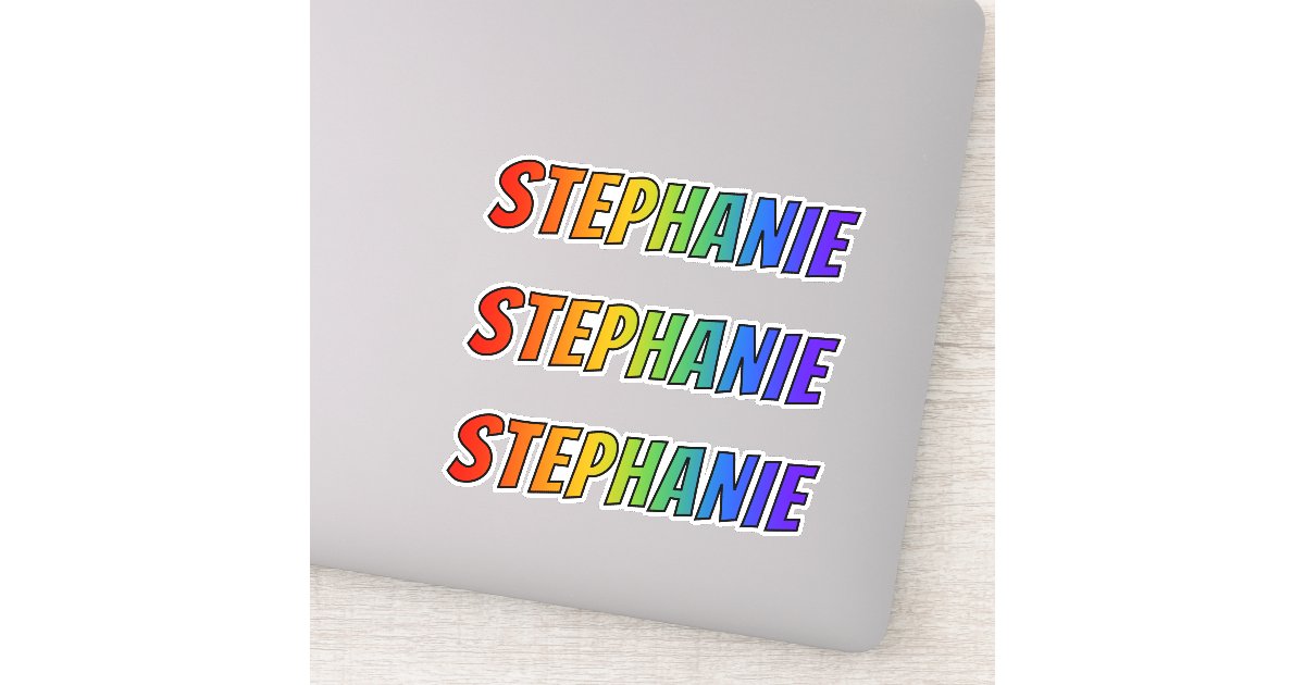 First Name "STEPHANIE" w/ Fun Rainbow Coloring Sticker | Zazzle