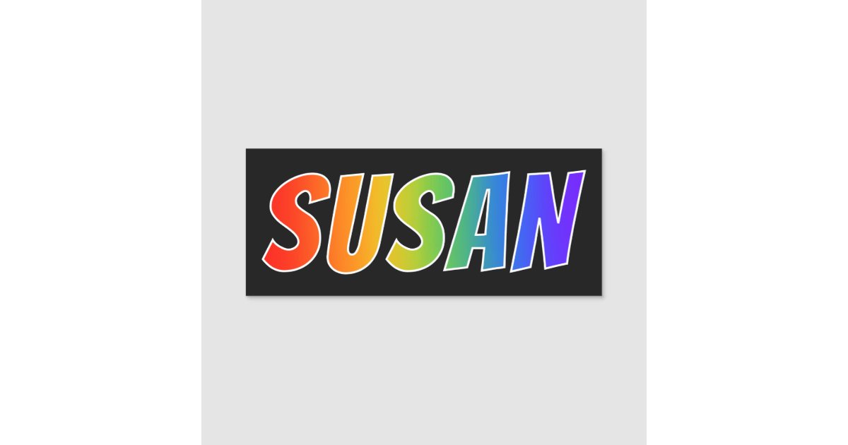 First Name "SUSAN": Fun Rainbow Coloring Name Tag | Zazzle