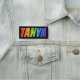 First Name "TANYA": Fun Rainbow Coloring Name Tag | Zazzle