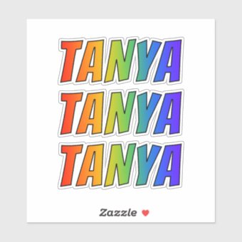 First Name "TANYA" w/ Fun Rainbow Coloring Sticker | Zazzle