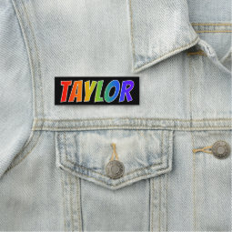 First Name "TAYLOR": Fun Rainbow Coloring Name Tag | Zazzle
