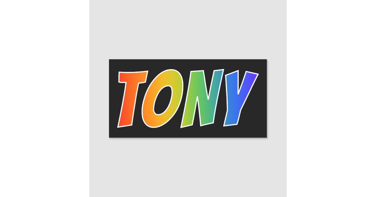 First Name "TONY": Fun Rainbow Coloring Name Tag | Zazzle