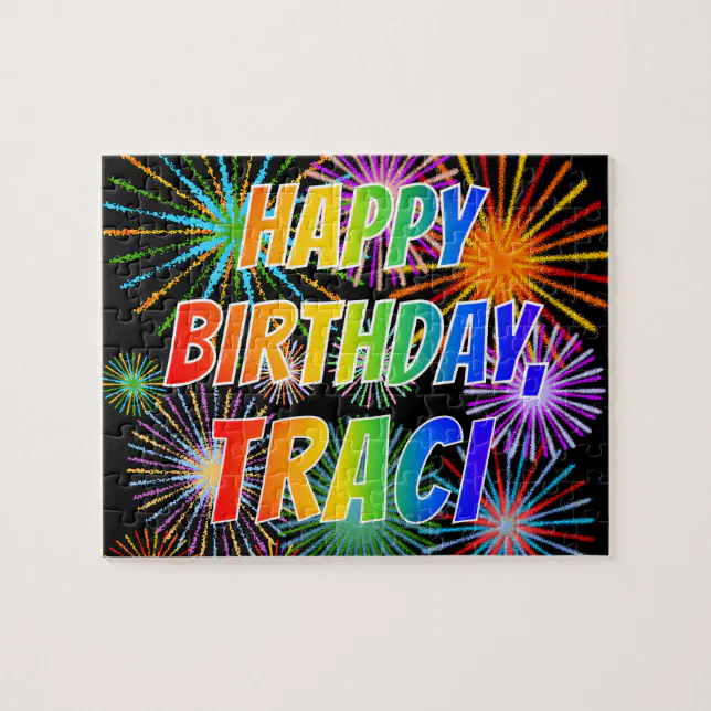 First Name "TRACI", Fun "HAPPY BIRTHDAY" Jigsaw Puzzle | Zazzle