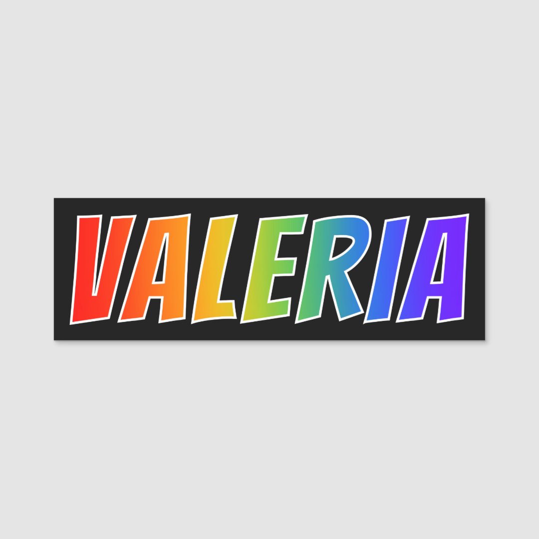 First Name "VALERIA": Fun Rainbow Coloring Name Tag | Zazzle