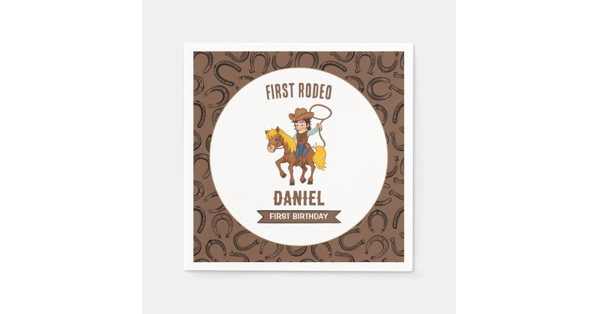 First Rodeo Cowboy 1st Birthday Napkins | Zazzle