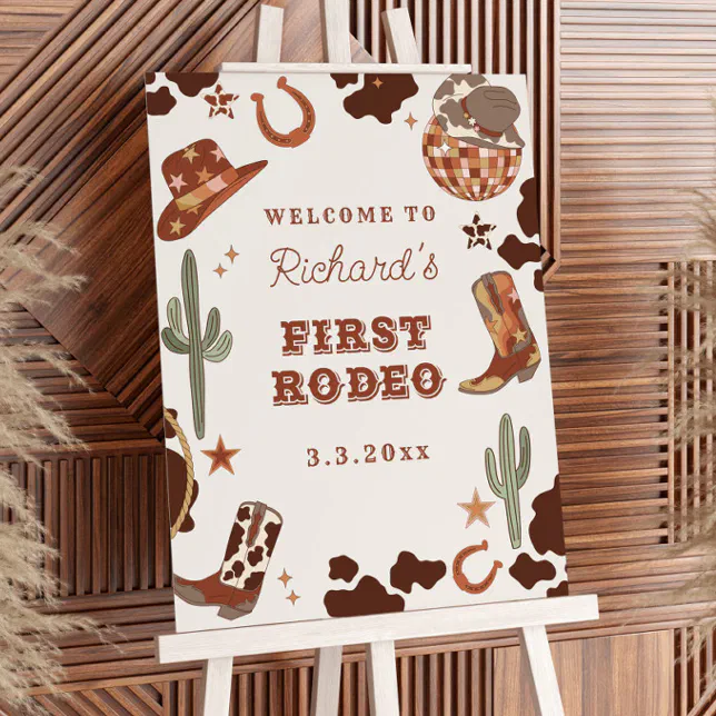 First Rodeo Cowboy 1st Birthday party Welcome Foam Board | Zazzle