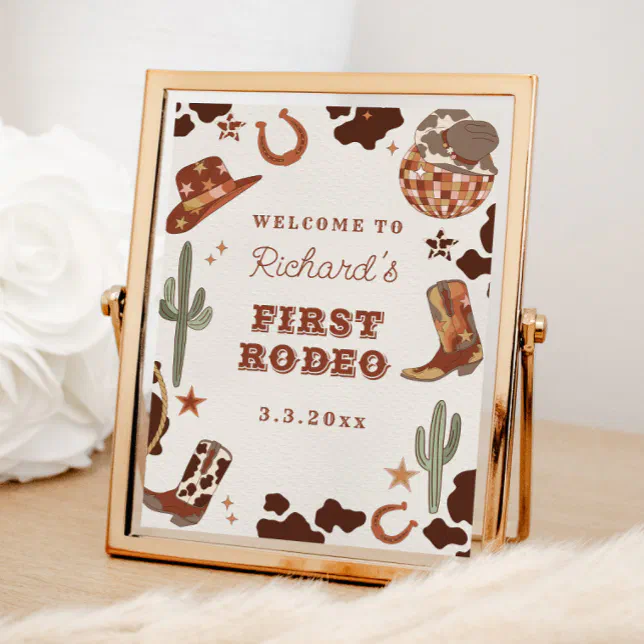 First Rodeo Cowboy 1st Birthday party Welcome Poster | Zazzle