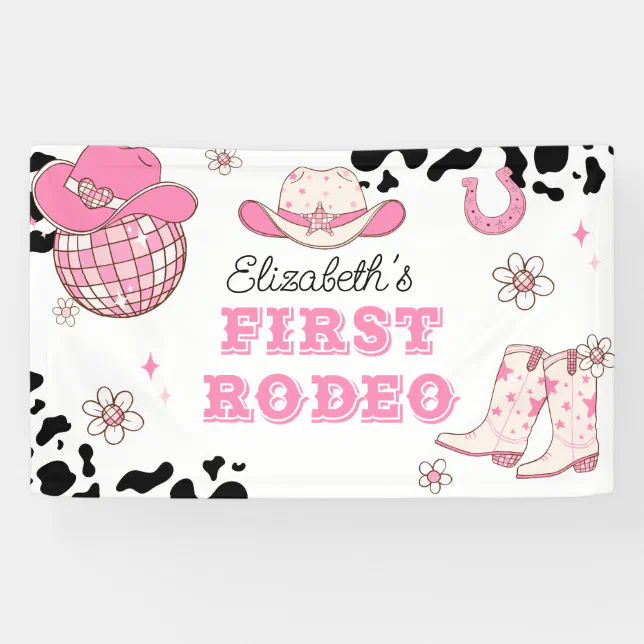 First Rodeo Cowgirl 1st Birthday party Banner | Zazzle