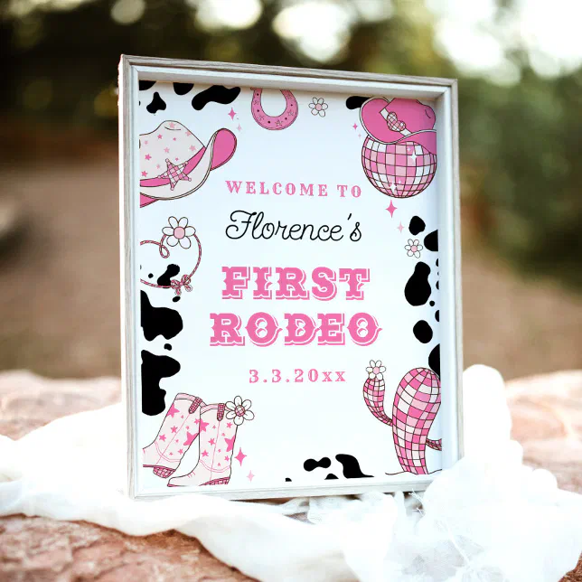 First Rodeo Cowgirl 1st Birthday party Welcome Poster | Zazzle